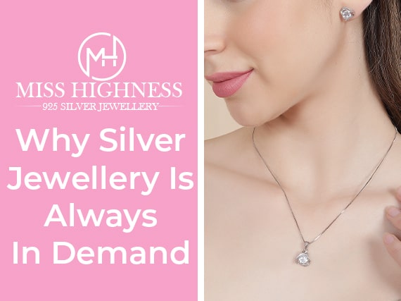 From Vintage To Modern: Why Silver Jewellery Is Always In Demand ...